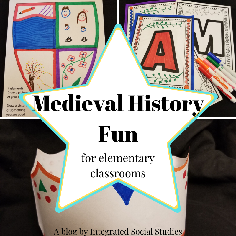 Medieval History Fun in Elementary Classrooms – Integrated Social Studies