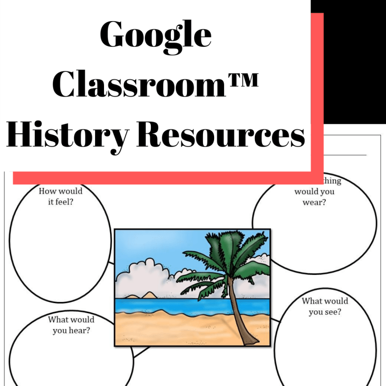 Google Classroom™ History Resources – Integrated Social Studies