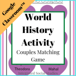 World History Couples Matching Game on Google Classroom™ – Integrated ...