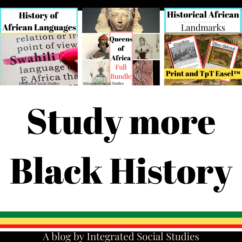 Study more Black History – Integrated Social Studies