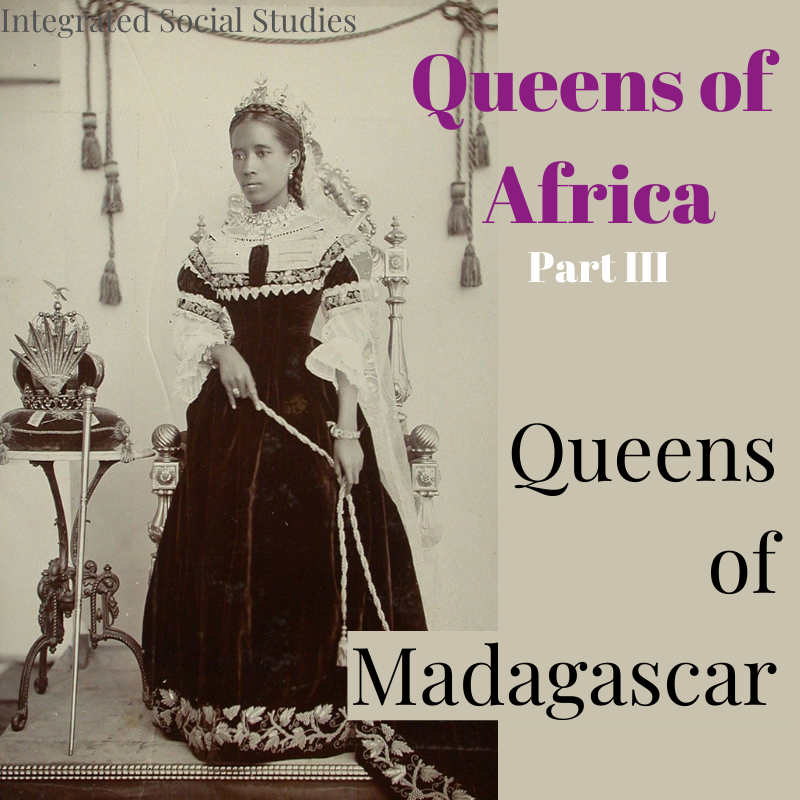 Queens of Madagascar – Integrated Social Studies