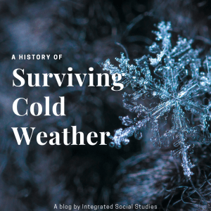 A History of Surviving Hot Weather – Integrated Social Studies